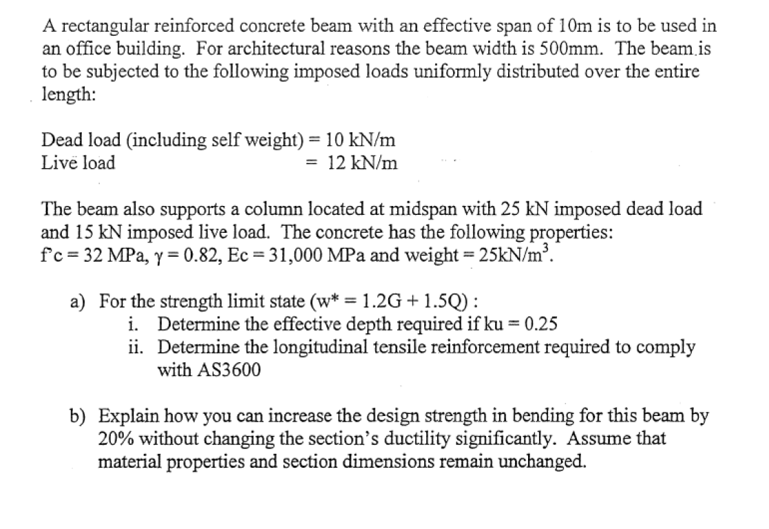 Solved A rectangular reinforced beam with an effective span | Chegg.com