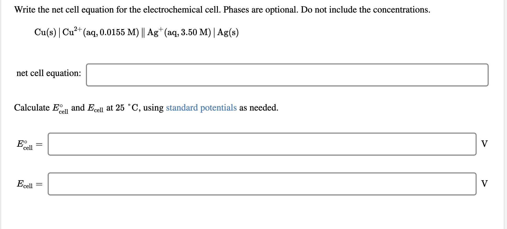 Solved Write the net cell equation for the electrochemical | Chegg.com