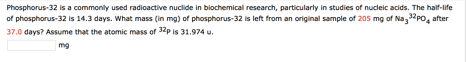 Solved Phosphorus-32 is a commonly used radioactive nuclide | Chegg.com