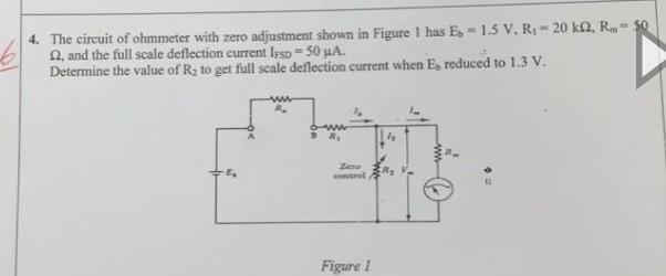 4. The circuit of ohmmeter with zero adjustment shown | Chegg.com