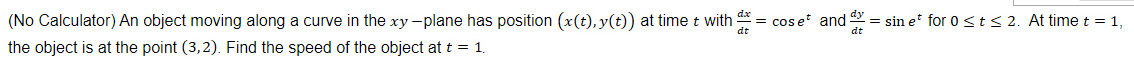 Solved No Calculator) An object moving along a curve in the | Chegg.com