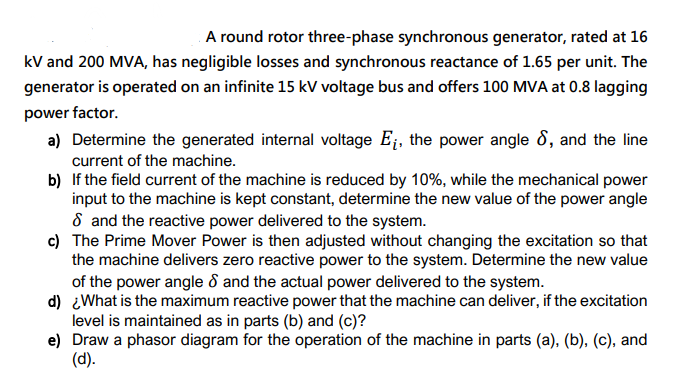 Solved A round rotor three-phase synchronous generator, | Chegg.com