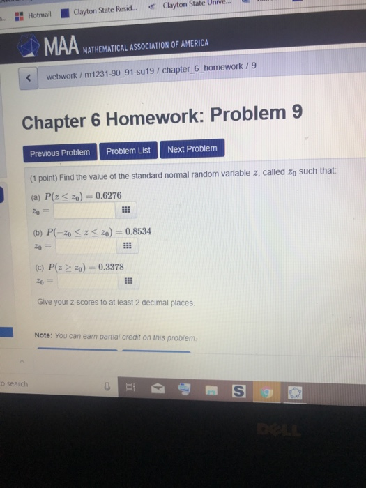 Solved Chapter 6 Webwork Homework WeBWork: M1231-90 91-SU19 | Chegg.com Solved Chapter 6 Webwork Homework WeBWork: M1231-90 91-SU19 | Chegg.com