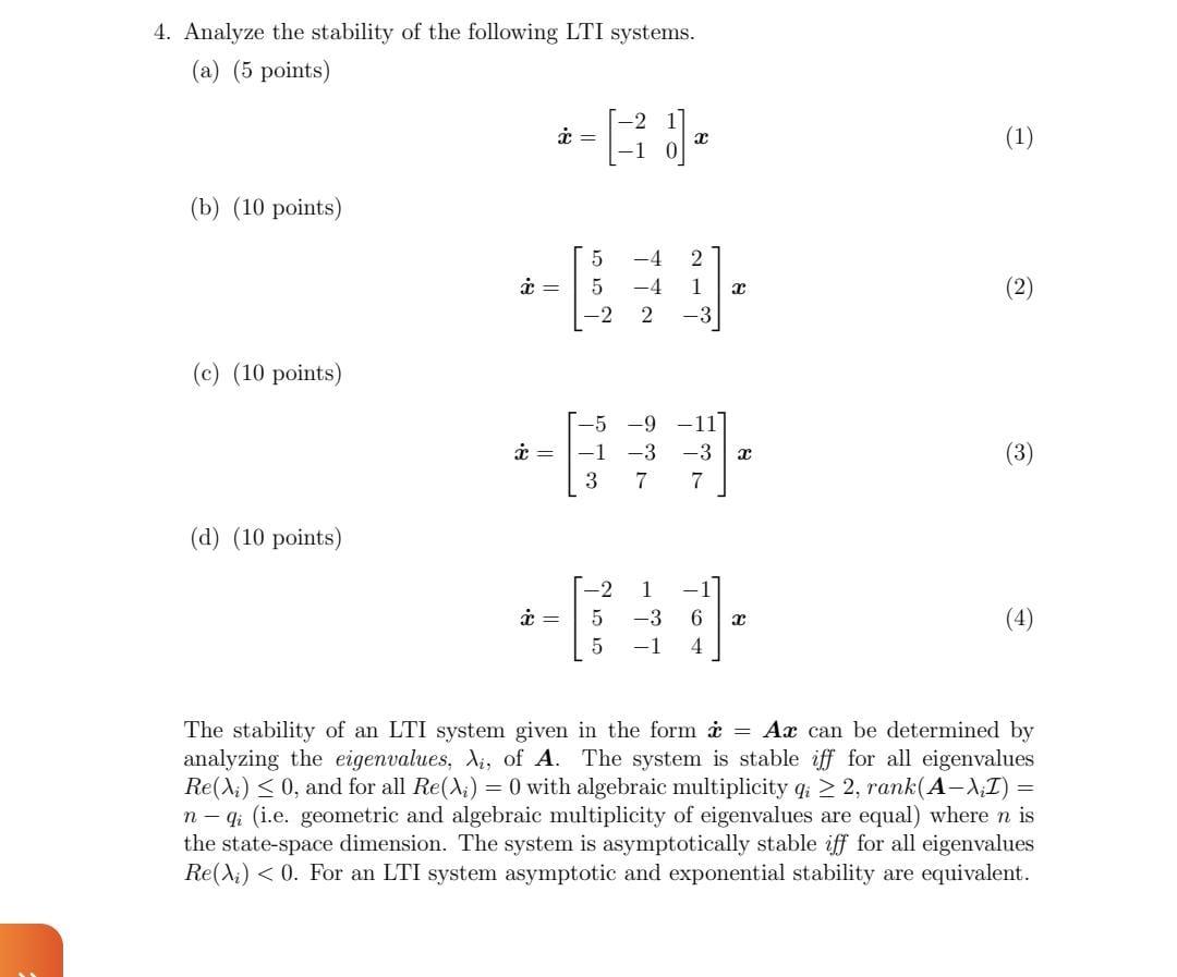 Solved 4. Analyze the stability of the following LTI | Chegg.com