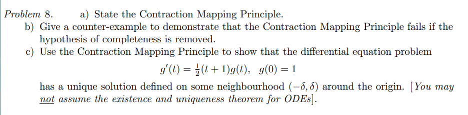 Solved roblem 8. a) State the Contraction Mapping Principle. | Chegg.com