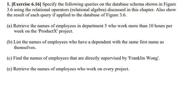 1 Exercise 616 Specify The Following Queries On