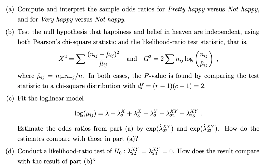 Solved In a recent General Social Survey, subjects were | Chegg.com