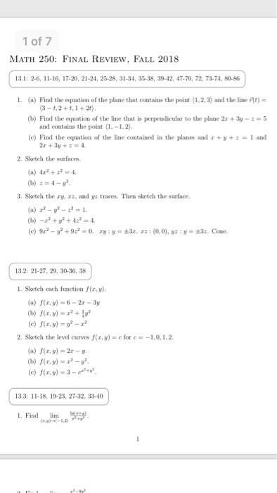 Solved 1 of 7 MATH 250: FINAL REVIEW, FALL 2018 13.1: 2-6, | Chegg.com