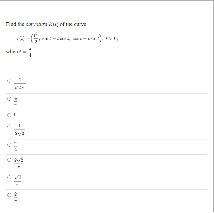 Solved Find the curvature K(t) of the curve r(t) = sint – | Chegg.com
