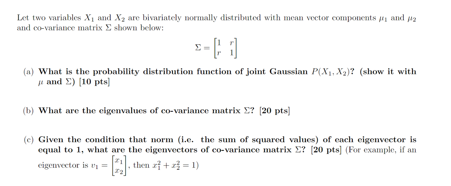 Solved Let two variables Xį and X2 are bivariately normally | Chegg.com