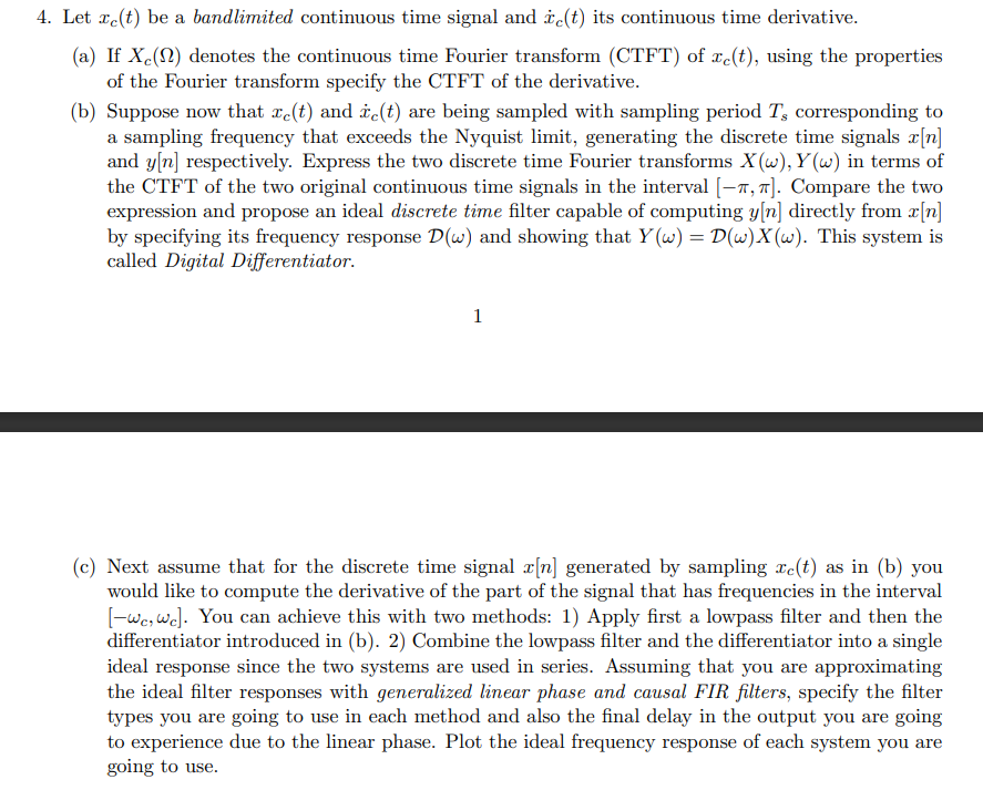 Solved Let xc(t) ﻿be a bandlimited continuous time signal | Chegg.com