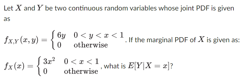 Solved Let X and Y be two continuous random variables whose | Chegg.com