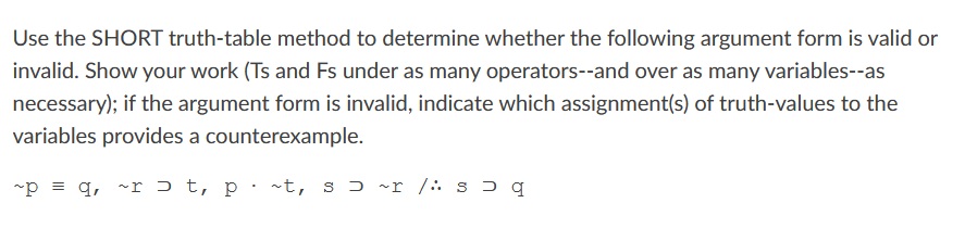 Solved Symbolize the statements in the following argument. | Chegg.com