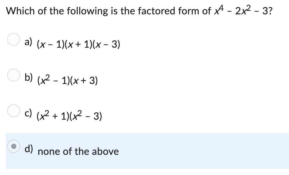 Solved Which of the following is the factored form of | Chegg.com
