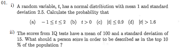 Solved i) A random variable, t, has a normal distribution | Chegg.com