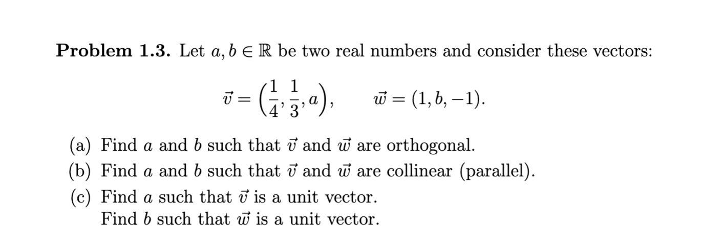 Solved Problem 1.3. Let a,b∈R be two real numbers and | Chegg.com
