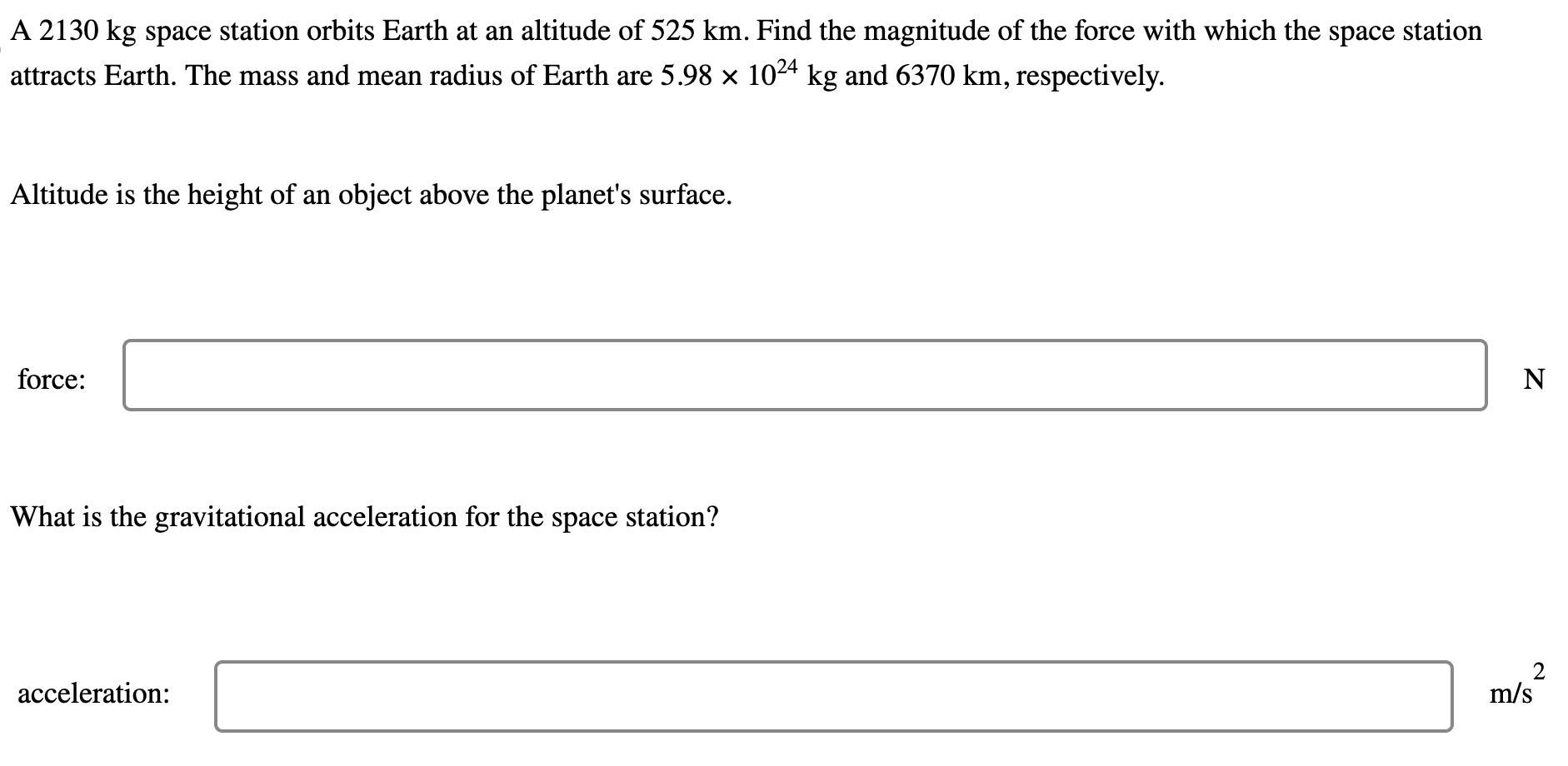 Solved A 2130 kg space station orbits Earth at an altitude | Chegg.com
