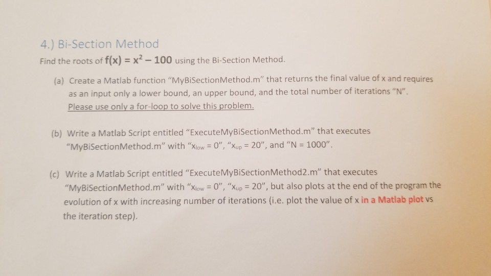 Solved 4.) Bi-Section Method Find the roots of f(x) = x² – | Chegg.com