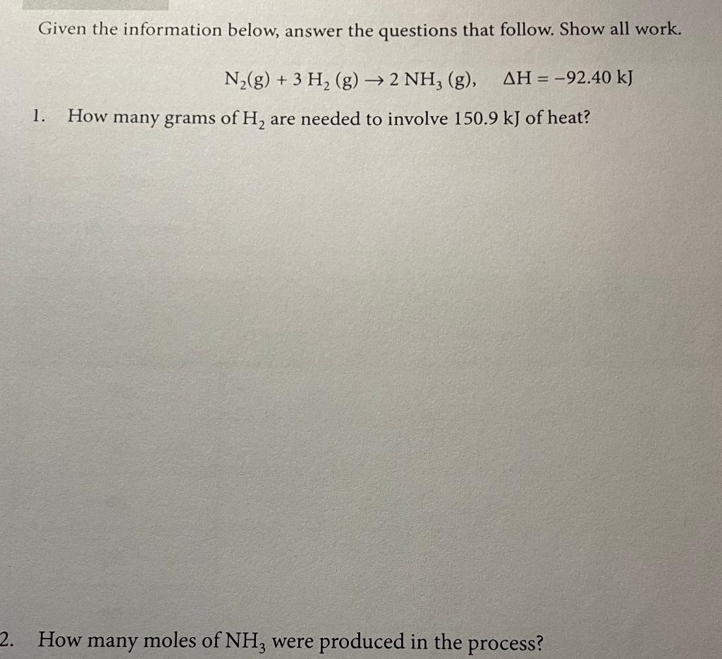Solved Given the information below, answer the questions | Chegg.com
