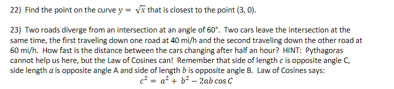 Solved 22) Find the point on the curve y=x that is closest | Chegg.com