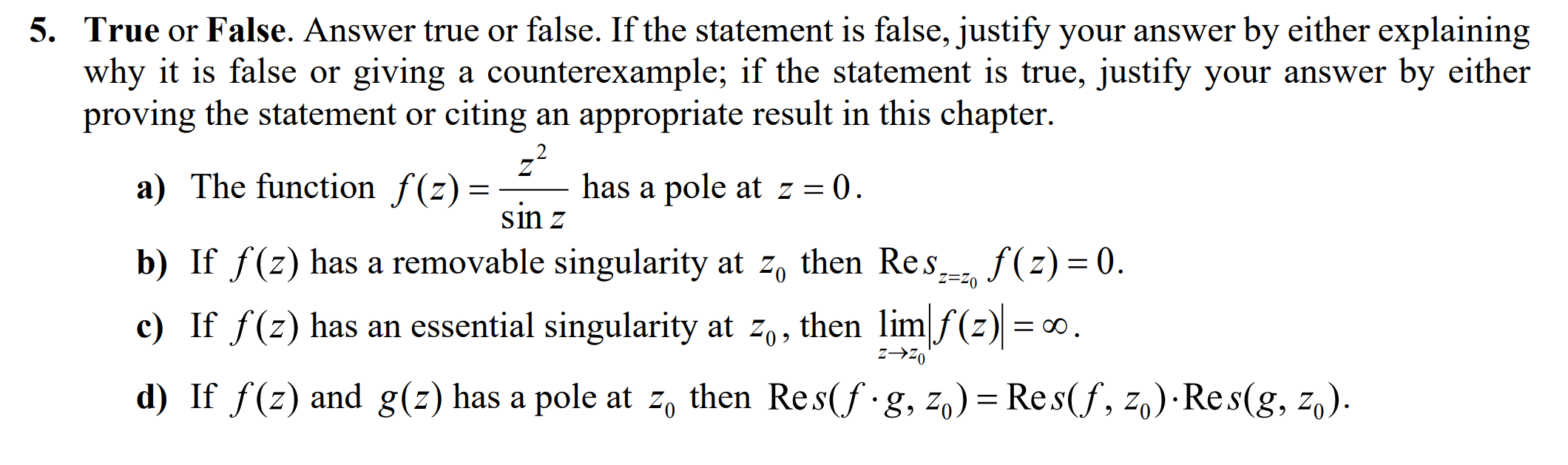 Solved True or False. Answer true or false. If the statement | Chegg.com