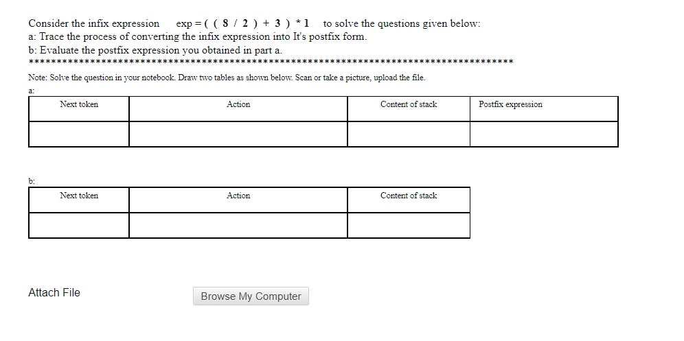 Solved Consider the infix expression exp = ( (8/2) + 3 ) *1 | Chegg.com