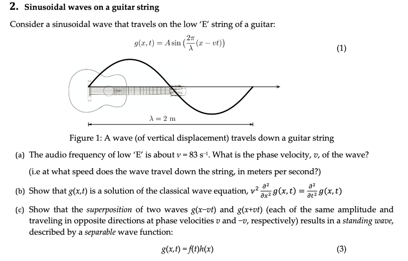 2. Sinusoidal waves on a guitar string Consider a | Chegg.com