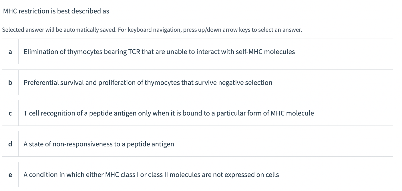 Solved MHC restriction is best described as Selected answer | Chegg.com