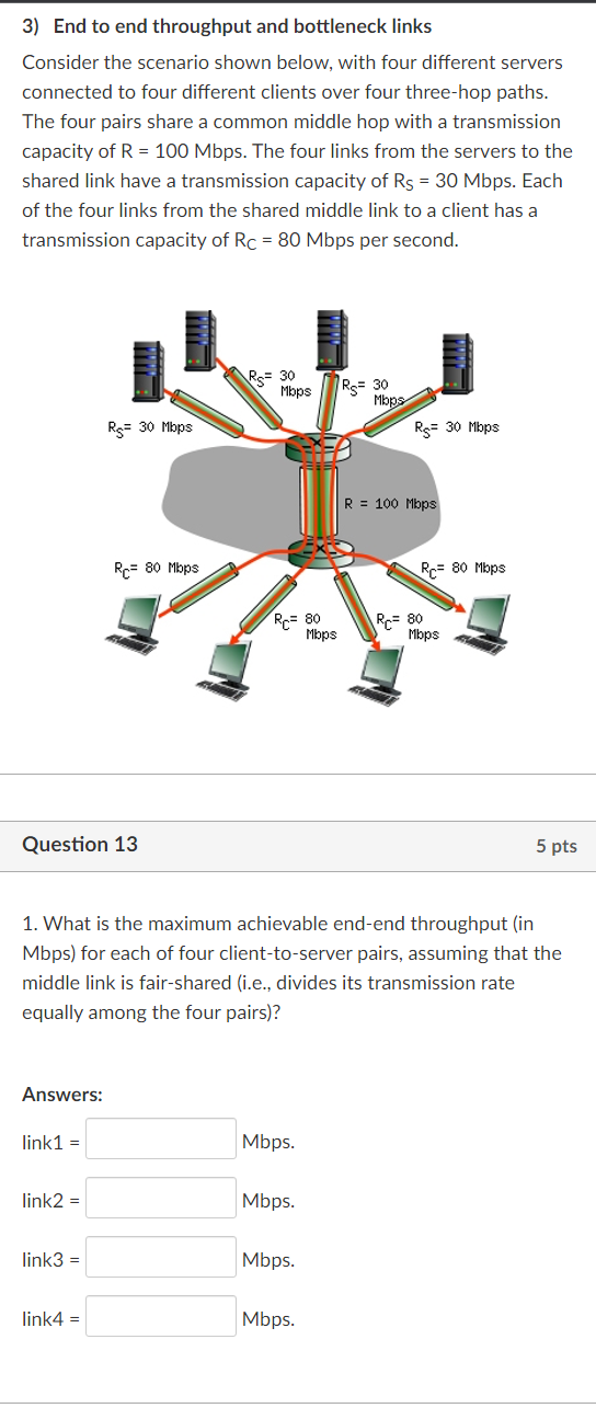 Solved 3) End to end throughput and bottleneck links | Chegg.com