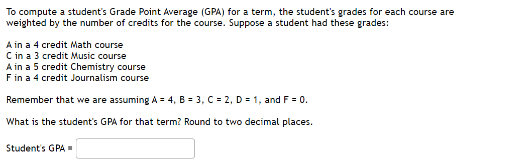 Solved To compute a student's Grade Point Average (GPA) for | Chegg.com