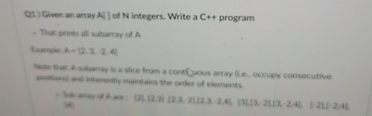 Solved Q1. Given an array A I ] of N integers. Write a C++ | Chegg.com