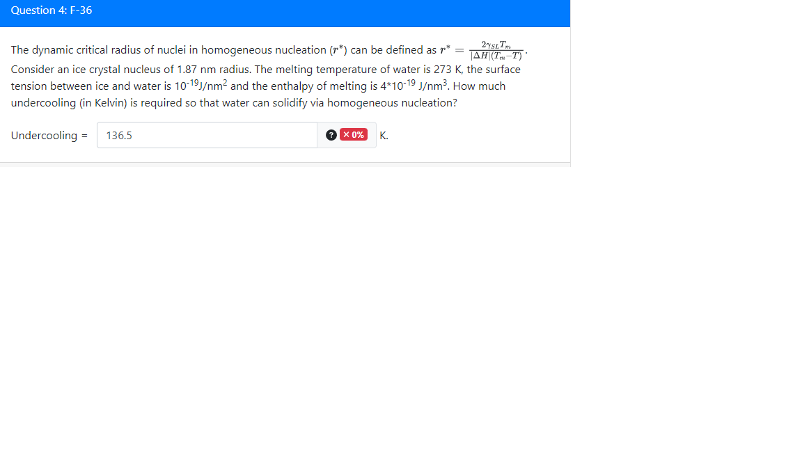 Solved The dynamic critical radius of nuclei in homogeneous | Chegg.com