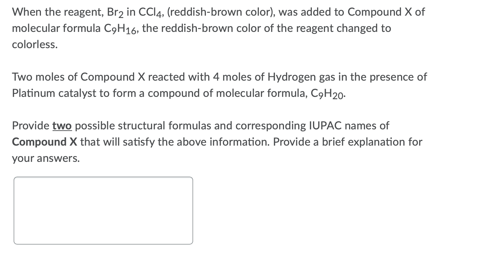 Solved When the reagent, Br2 in CCl4, (reddish-brown color), | Chegg.com