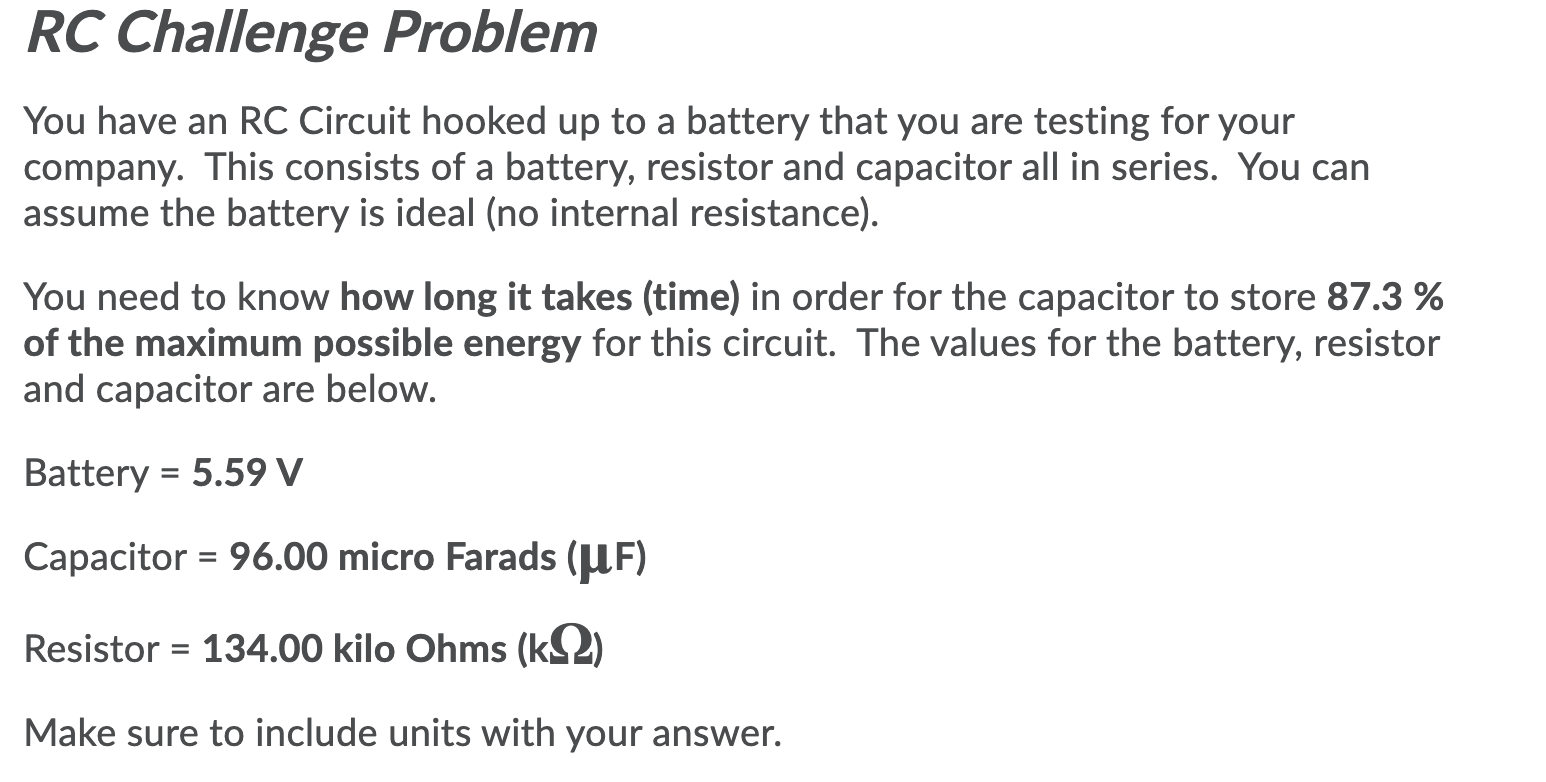 Solved RC Challenge Problem You have an RC Circuit hooked up | Chegg.com