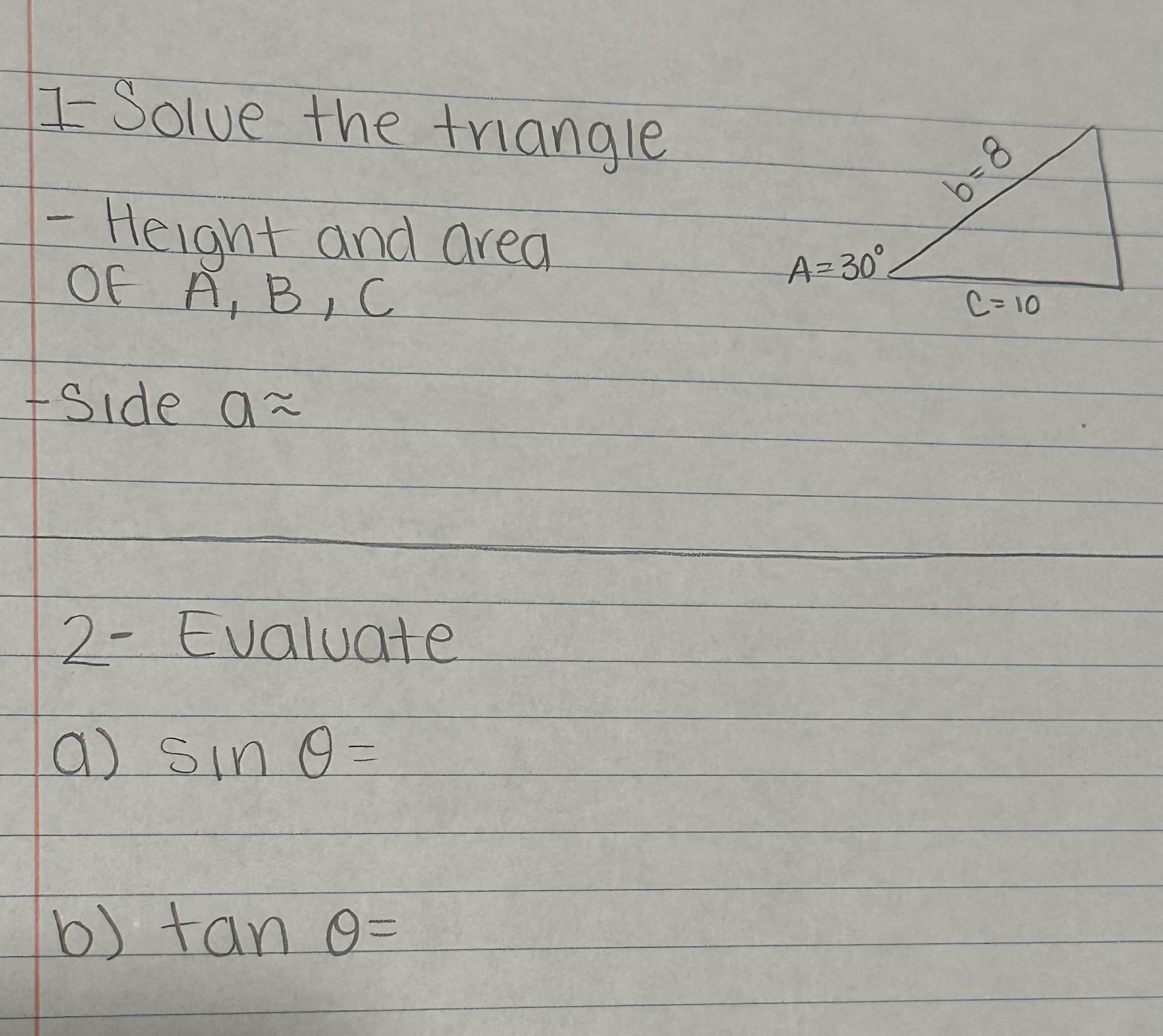 Solved 1- ﻿Solve the triangleHeight and areaof A,B,C-side | Chegg.com
