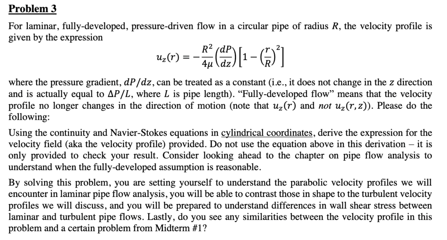 Solved Problem 3For laminar, fully-developed, | Chegg.com