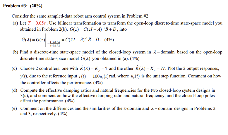 Solved Consider the same sampled-data robot arm control | Chegg.com