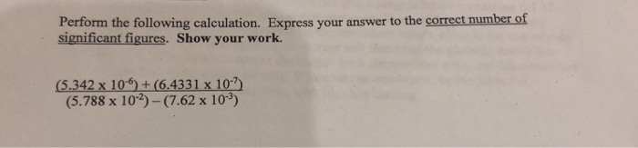 Solved Perform the following calculation. Express your | Chegg.com