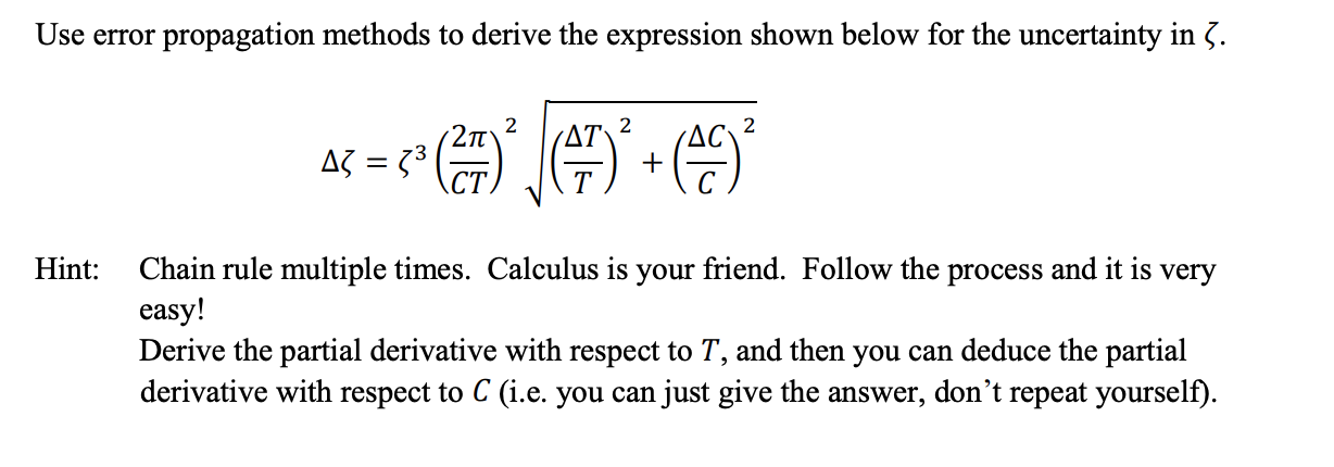 Solved Use error propagation methods to derive the | Chegg.com