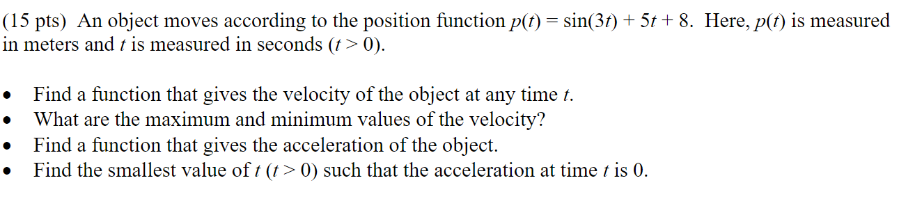 Solved 15 Pts An Object Moves According To The Position