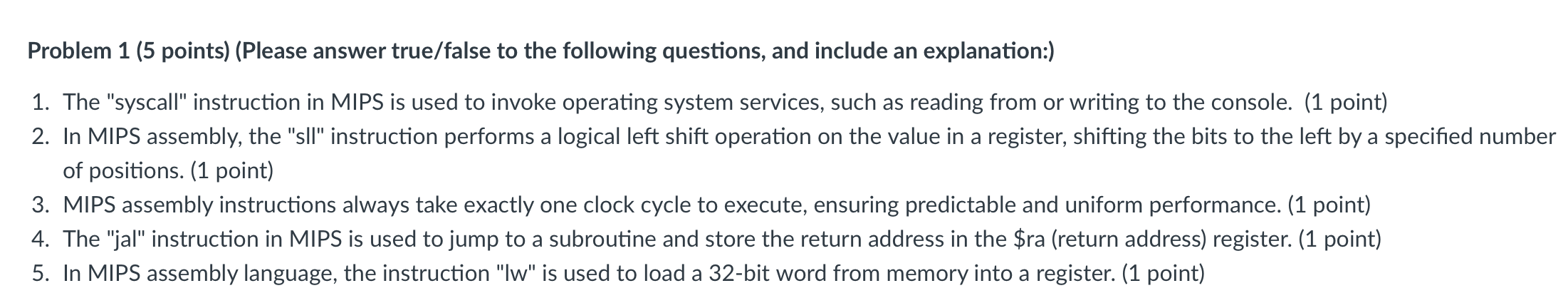 Solved Problem 1 (5 points) (Please answer true/false to the | Chegg.com