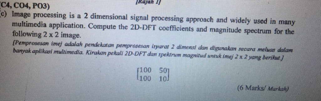 Solved C4, C04, P03) c) Image processing is a 2 dimensional | Chegg.com