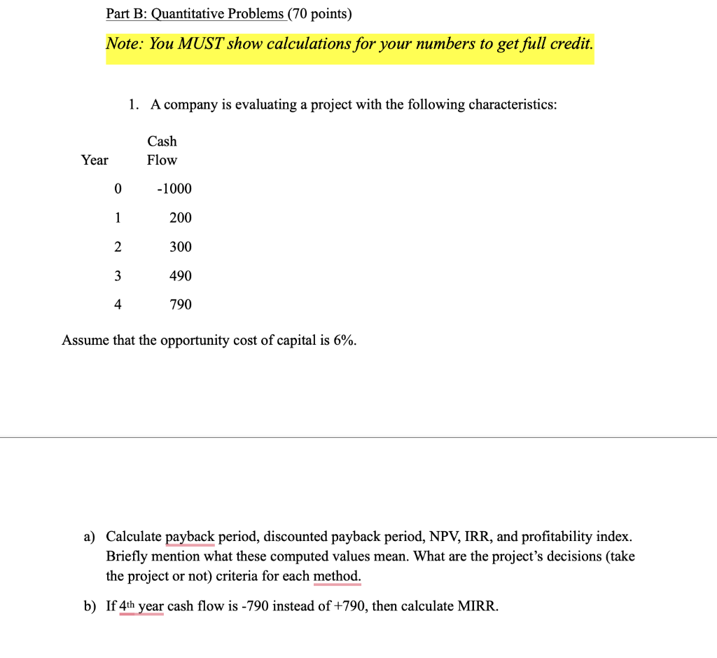 Solved Part B: Quantitative Problems (70 points) Note: You | Chegg.com