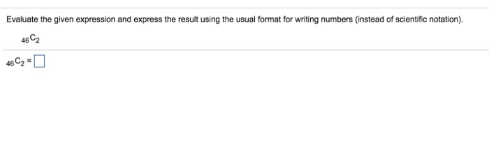 Solved Evaluate the given expression and express the result | Chegg.com