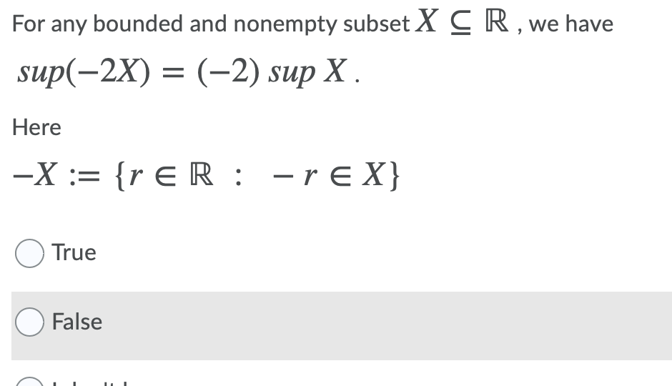 Solved For any bounded and nonempty subset X CR , we have | Chegg.com