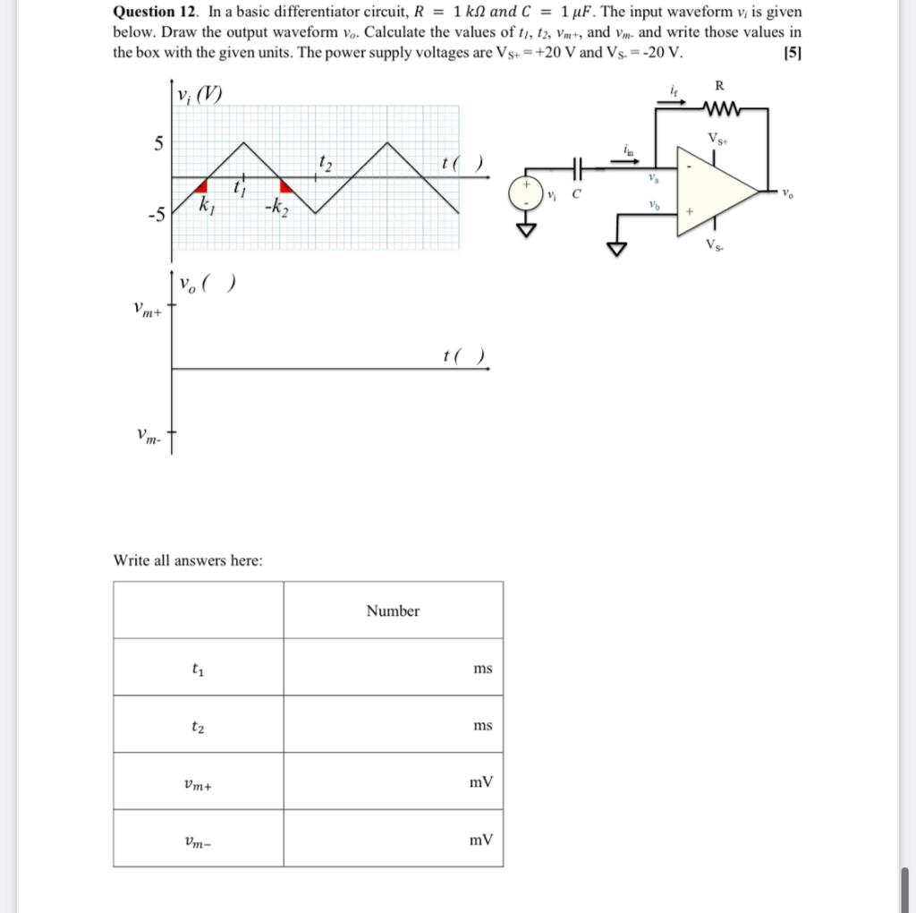 Solved Question 12. In a basic differentiator circuit, R = 1 | Chegg.com