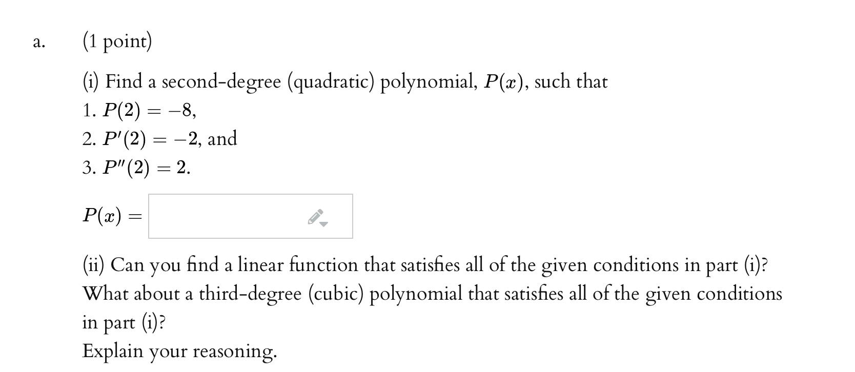 Solved a. (1 point) (i) Find a second-degree (quadratic) | Chegg.com