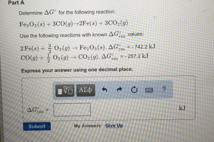 Solved Determine Delta G degree for the following reaction: | Chegg.com