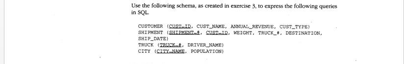 Solved Use the following schema, as created in exercise 3, | Chegg.com