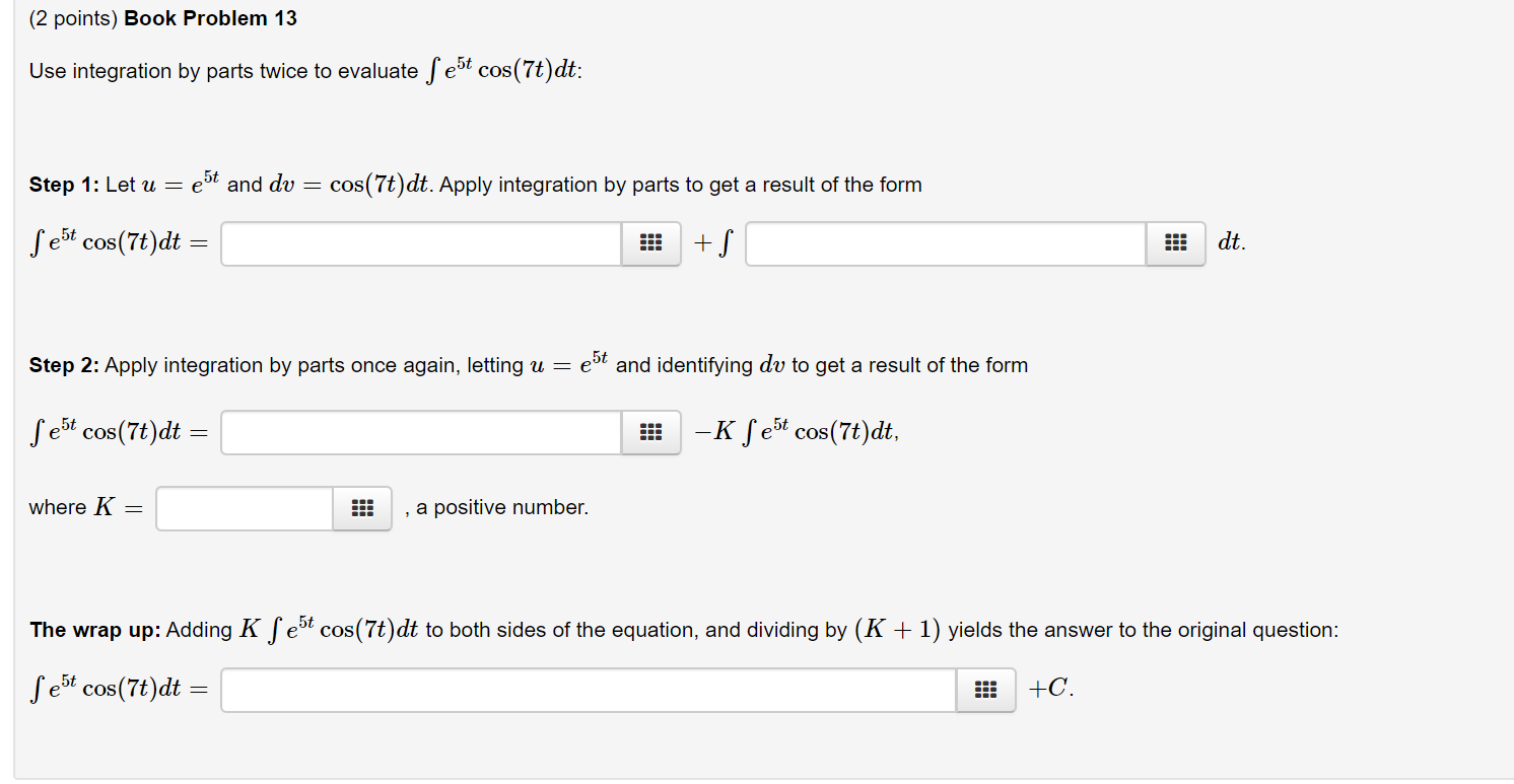 Solved (2 points) Book Problem 13 Use integration by parts | Chegg.com